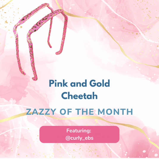 Zazzy Of The Month – Zazzy Bandz